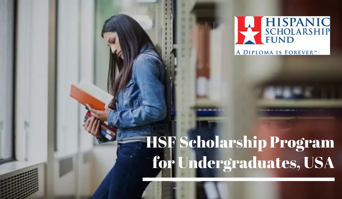 HSF Scholarship Program for Undergraduates, USA - Scholarship Positions ...