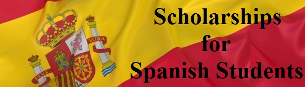 Scholarships for Spanish Students, 2018