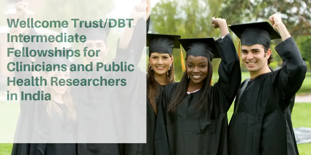 Wellcome Trust/DBT Intermediate Fellowships in India, 2014
