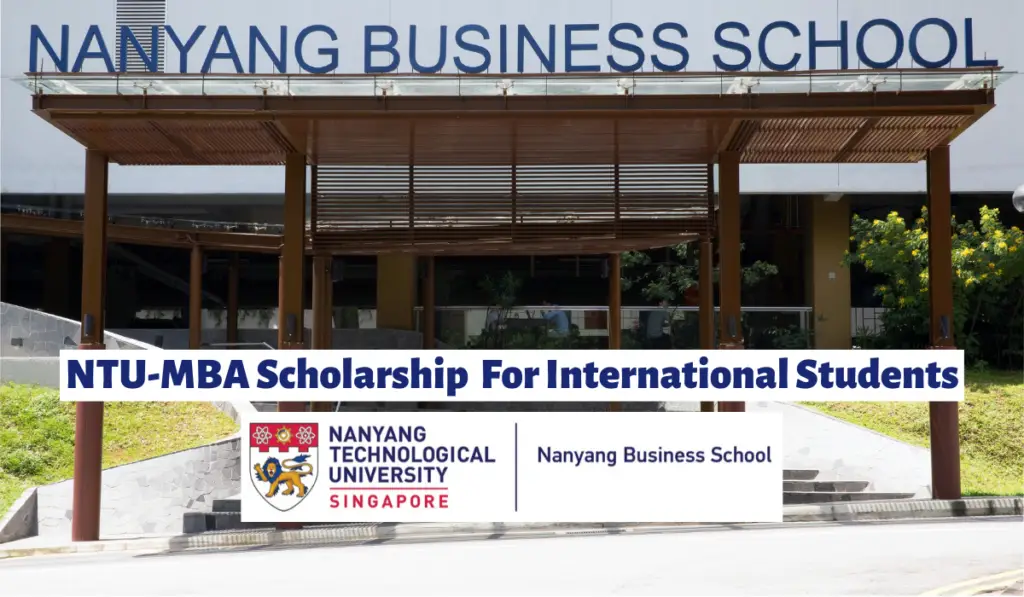 NTU-MBA Scholarship in Singapore, 2021-2022