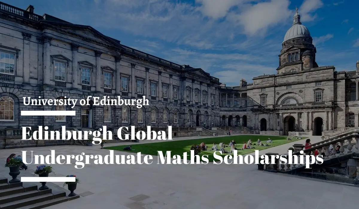 Edinburgh Global Scholarships in Mathematics, 2023