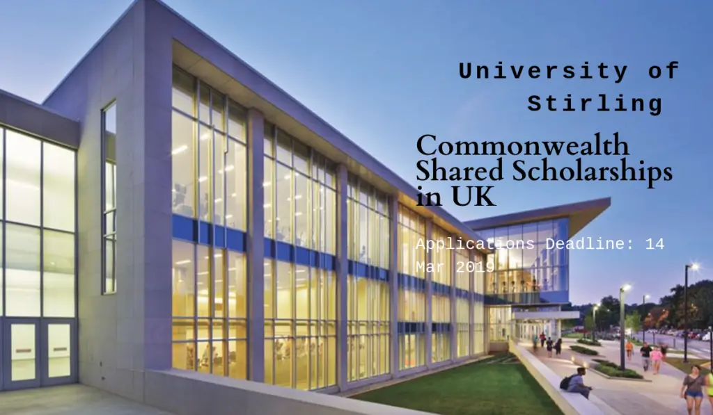 The University of Stirling Commonwealth Shared Scholarships in UK, 2019 - Scholarship Positions ...
