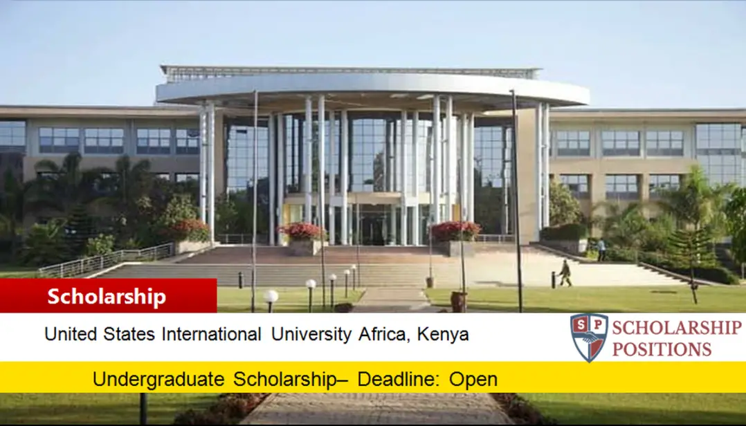 USIU-Africa Full Scholarships in Kenya, 2019