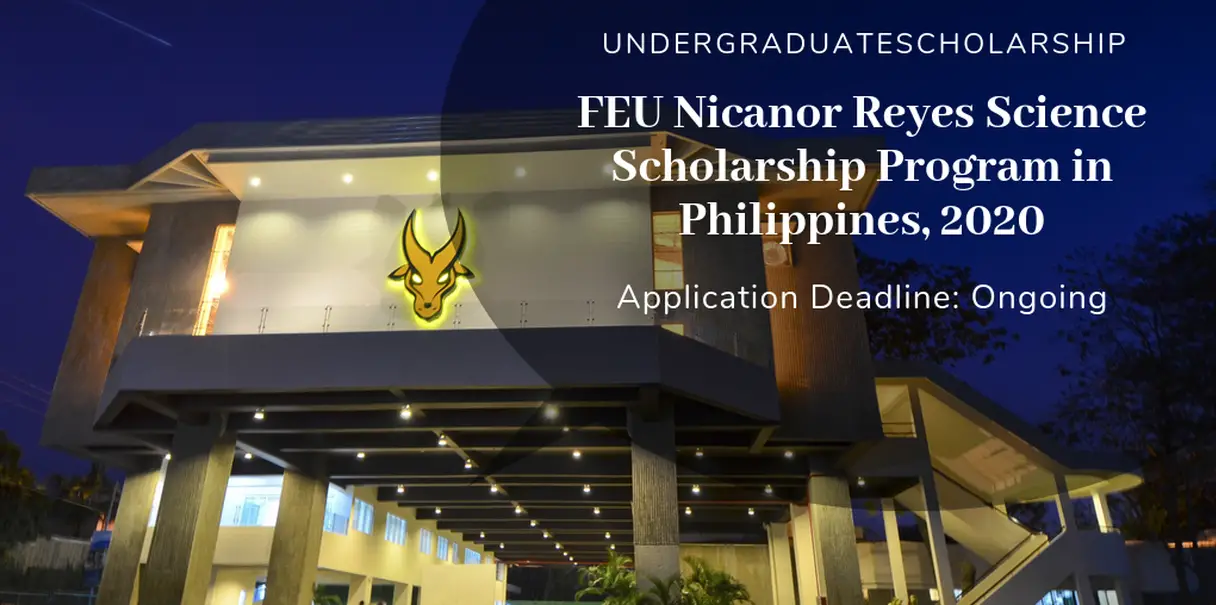 FEU Nicanor Reyes Science Scholarship Program in Philippines, 2020