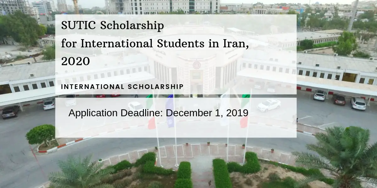 SUTIC Scholarship for International Students in Iran, 2020