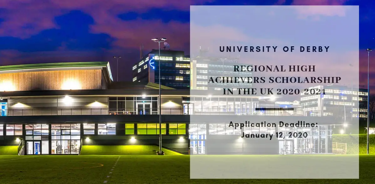 University of Derby Regional High Achievers Scholarship in the UK 2020-2021