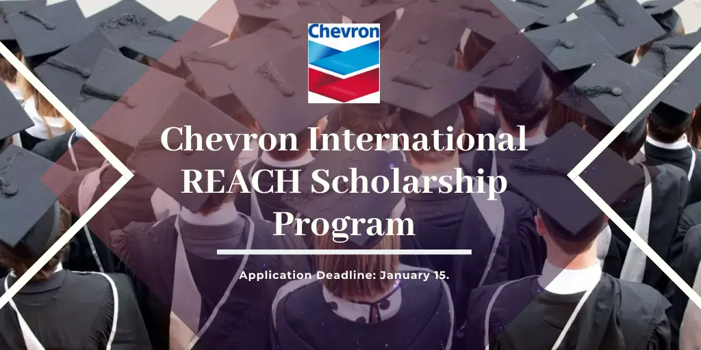 Chevron International REACH Scholarship Program - Scholarship Positions ...