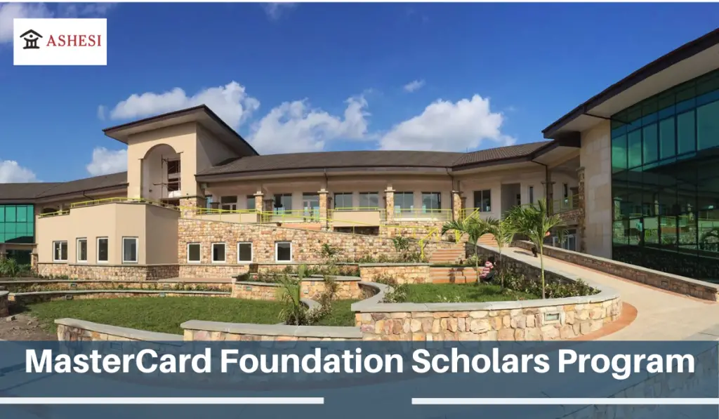 MasterCard Foundation Scholars Program at Ashesi University, Ghana