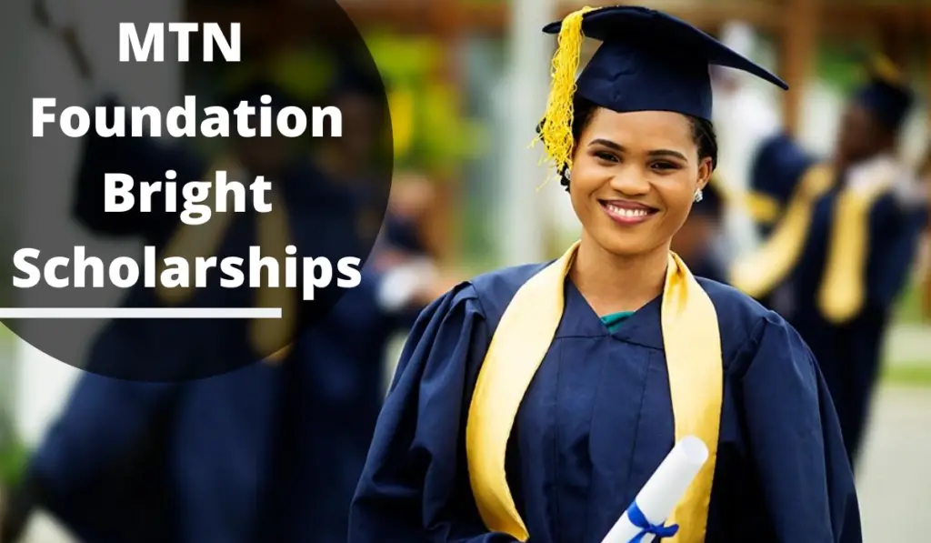 MTN Foundation Bright Scholarship in Ghana