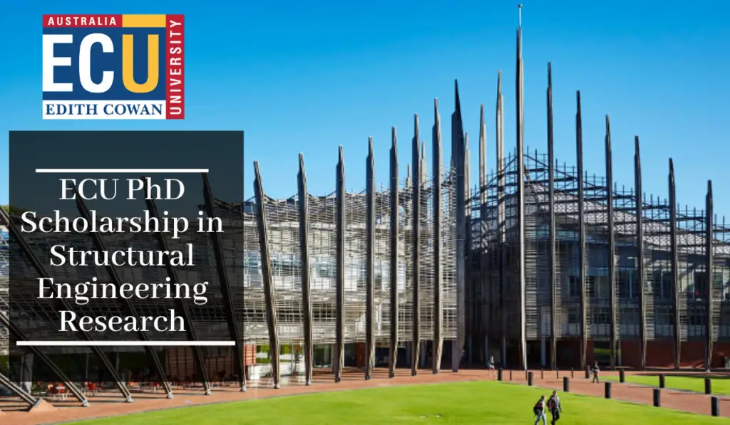 ECU PhD Scholarship in Structural Engineering Research