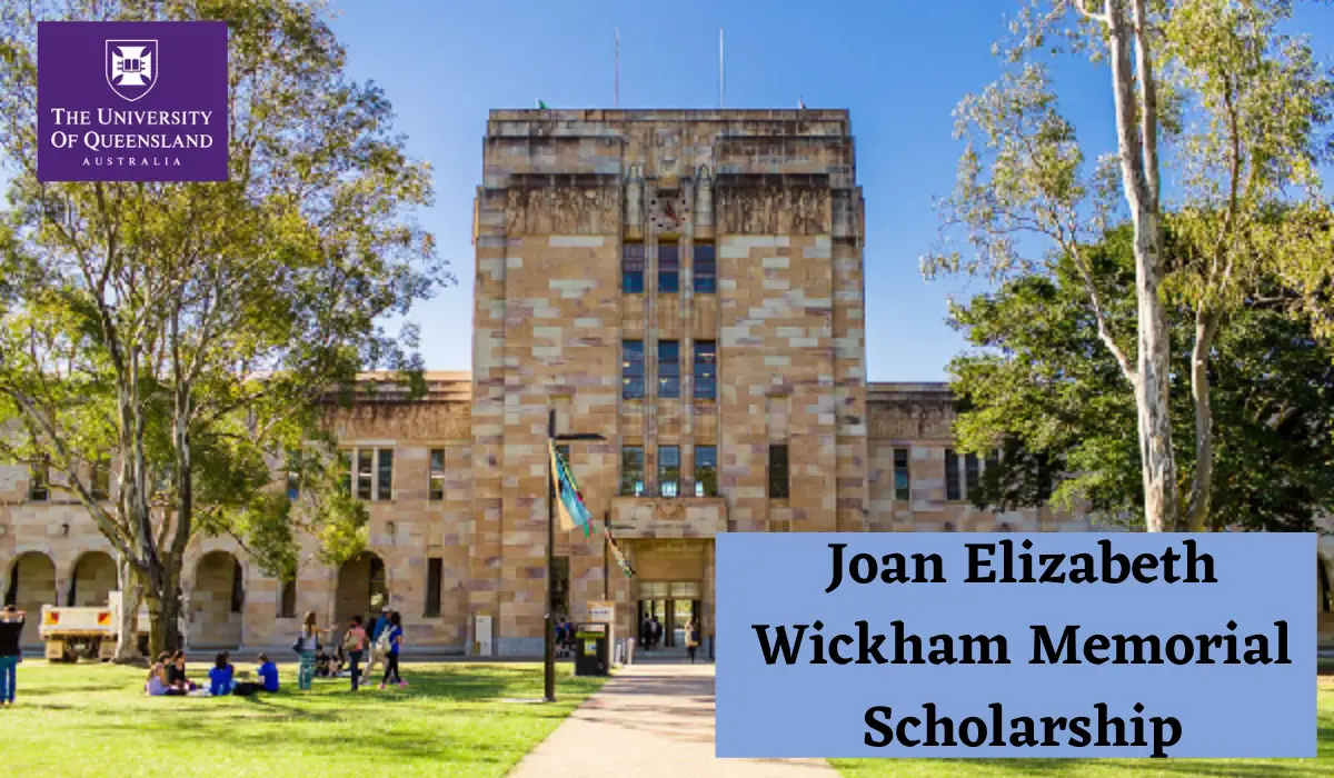 Joan Elizabeth Wickham Memorial Scholarship at University of Queensland ...