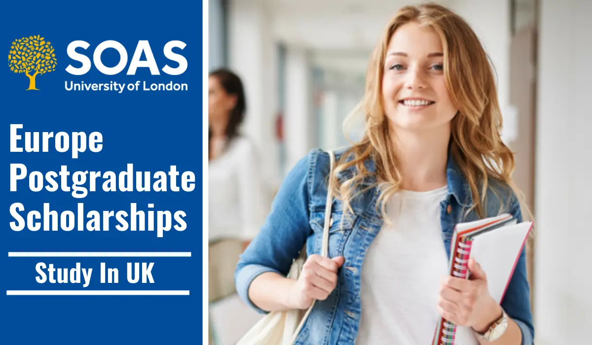 SOAS University of London Europe Postgraduate Scholarships in UK