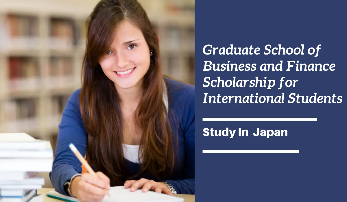 Graduate School of Business and Finance Scholarship for International ...