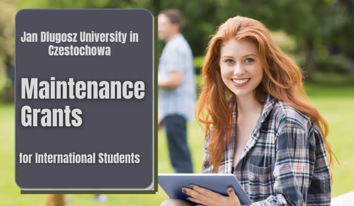 Maintenance Grants for International Students at Jan Dlugosz University ...