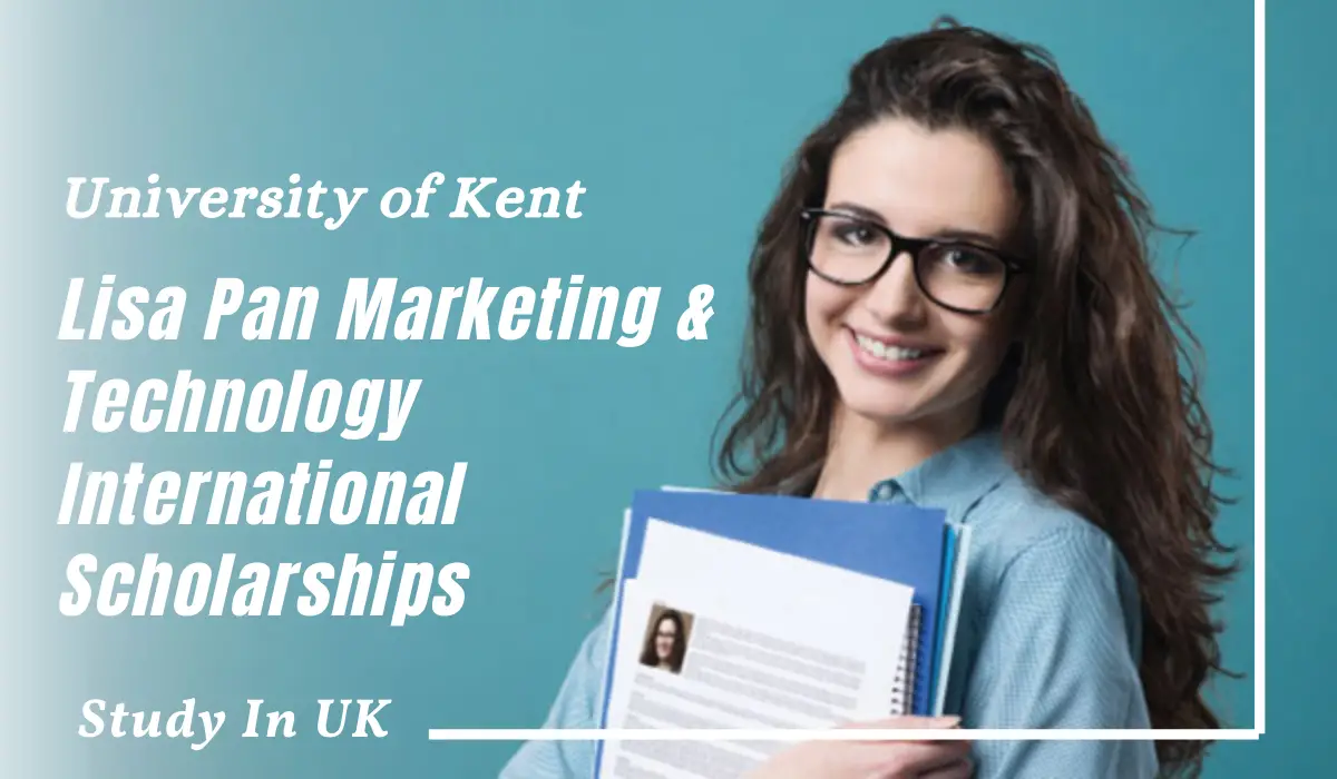 Lisa Pan Marketing and Technology International Scholarships in UK