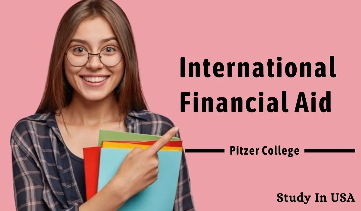 International Financial Aid at Pitzer College, USA - Scholarship ...