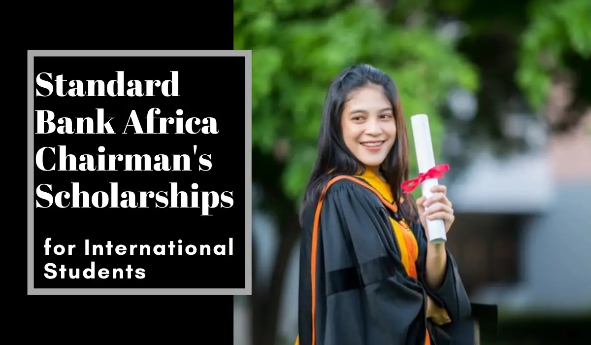 Standard Bank Africa Chairman's Scholarships for International Students ...