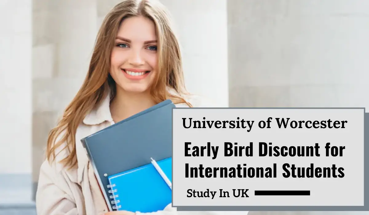 University of Worcester Early Bird Discount for International Students in UK - Scholarship ...
