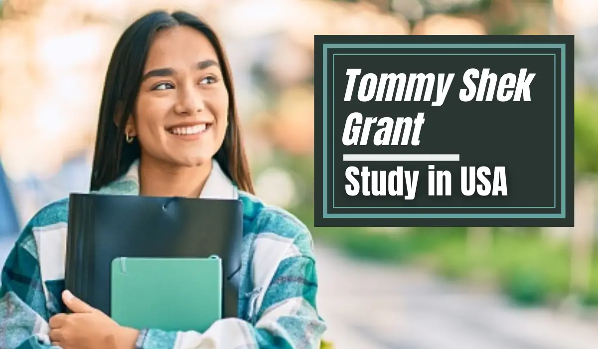 Tommy Shek Grant in USA - Scholarship Positions 2024 2025