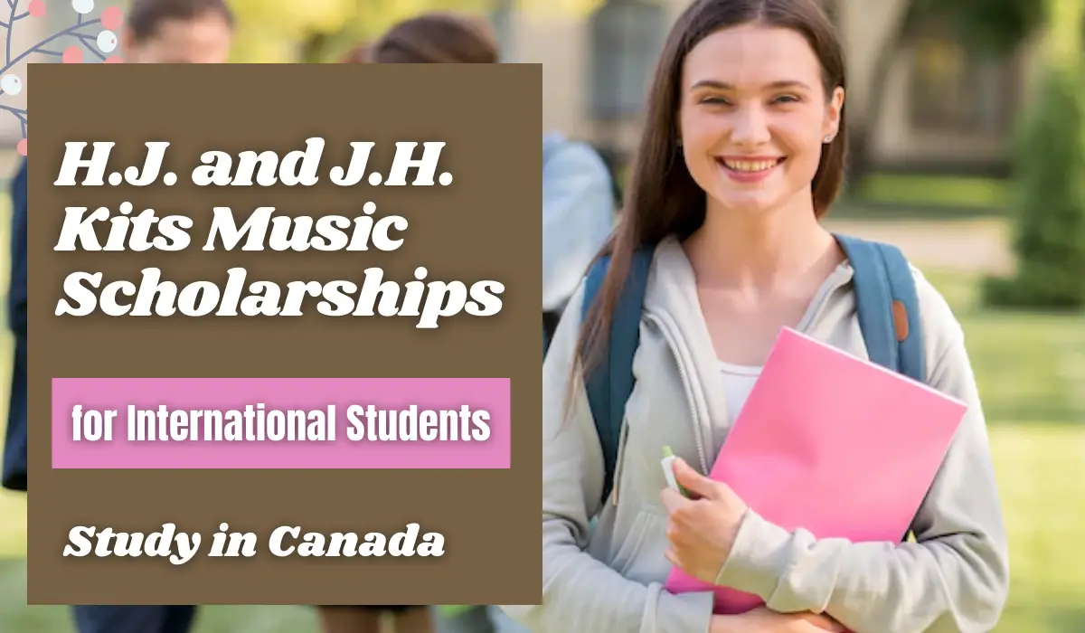 H.J. and J.H. Kits Music Scholarships for International Students at ...