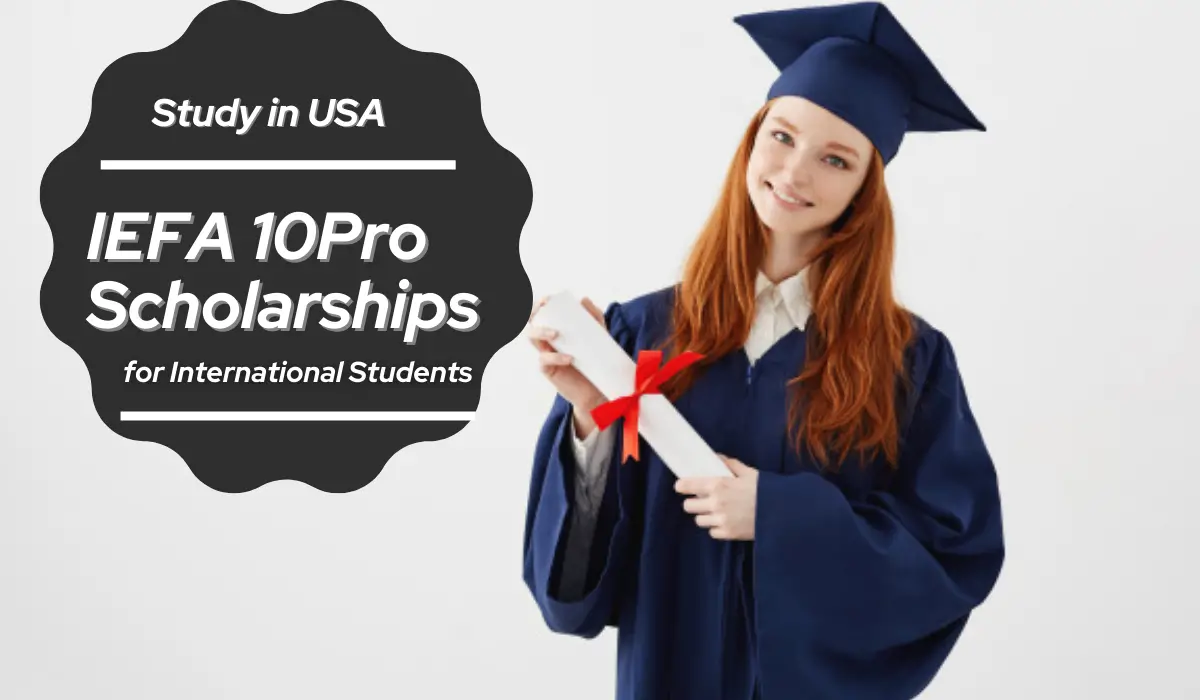 IEFA 10Pro Scholarships for International Students in USA - Scholarship ...