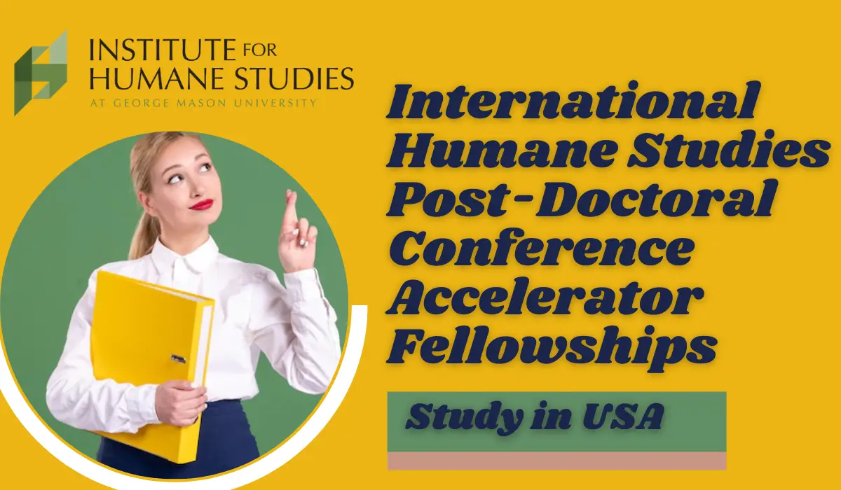 International Humane Studies Postdoctoral Conference Accelerator ...