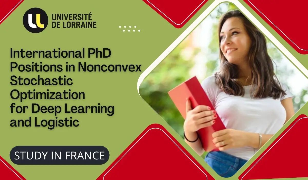 International Phd Positions In Nonconvex Stochastic Optimization For Deep Learning And Logistic