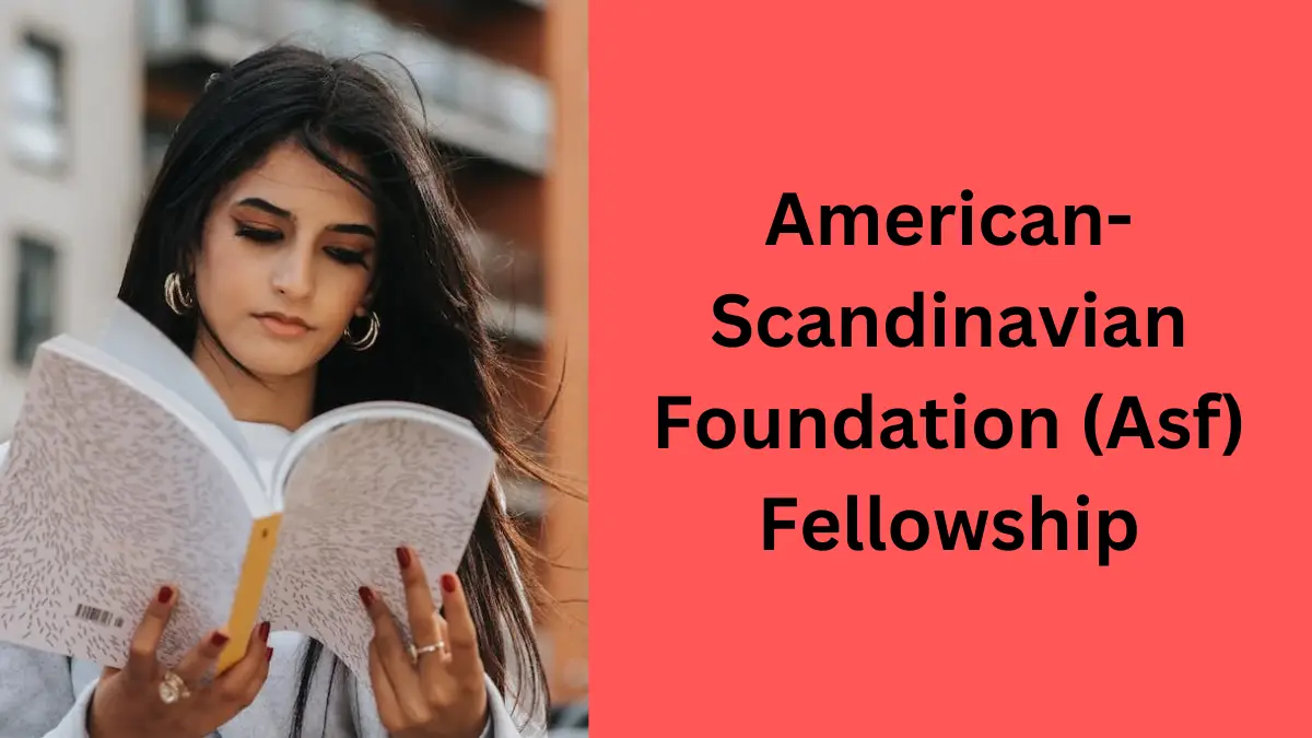 American-Scandinavian Foundation (ASF) Fellowship in USA