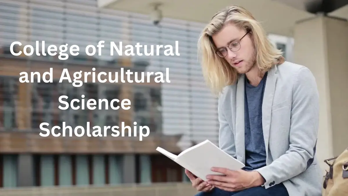 College of Natural and Agricultural Science Scholarships in USA ...