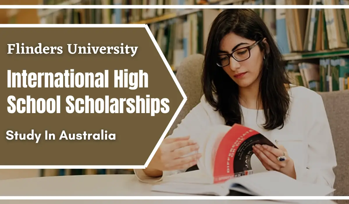 Flinders University International High School Scholarships in Australia ...