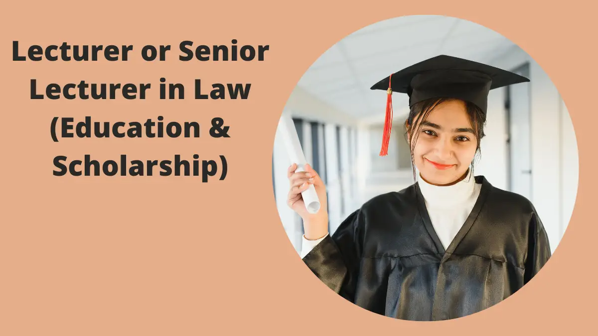 Lecturer or Senior Lecturer (Education & Scholarship)
