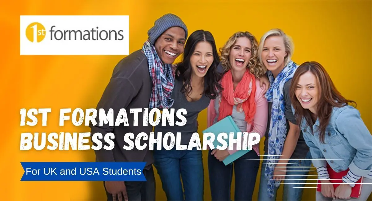 1st Formations Business Scholarship for UK & US Students
