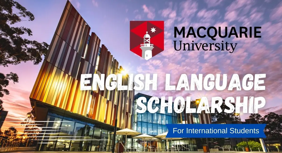 Macquarie University English Language Scholarship for International ...