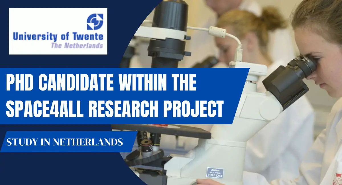 PhD Candidate SPACE4ALL Research Project at University of Twente ...