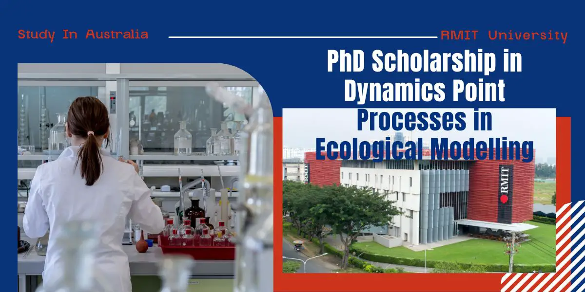 RIMT PhD Scholarship in Dynamics Point Processes, Australia