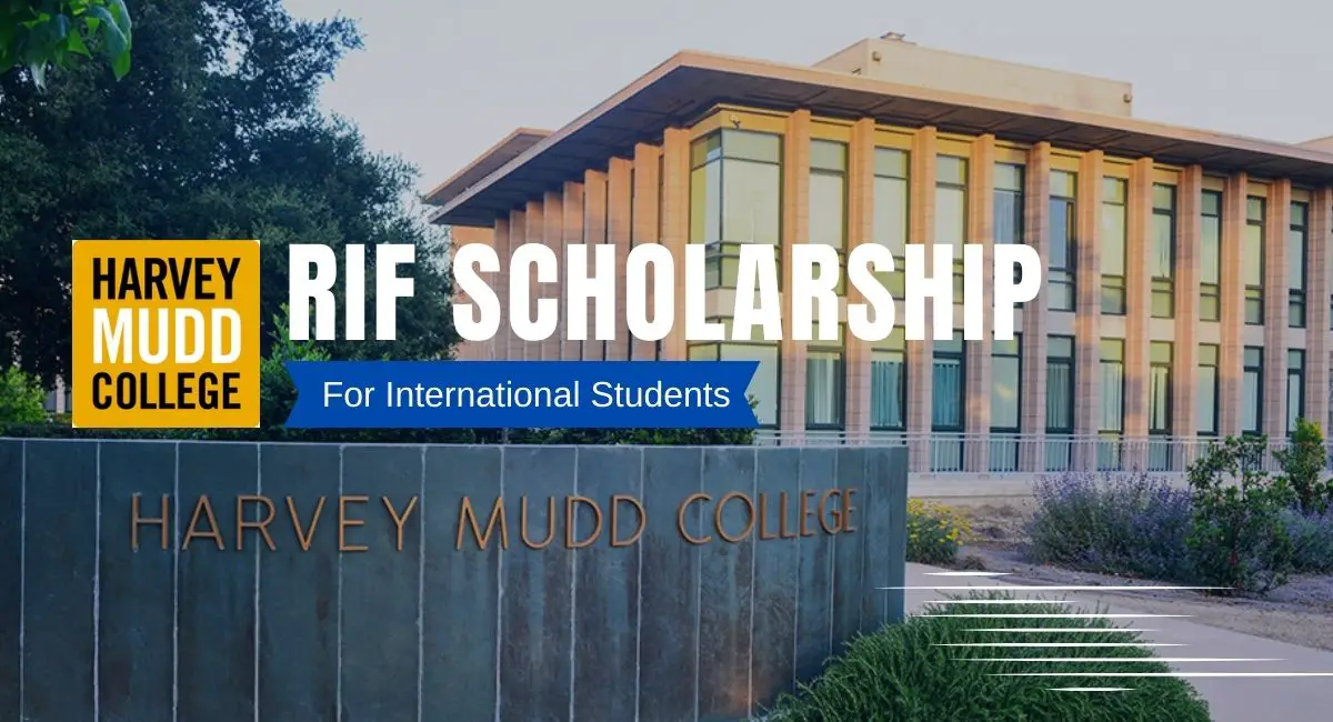RIF Scholarship for International Students at Harvey Mudd College, USA