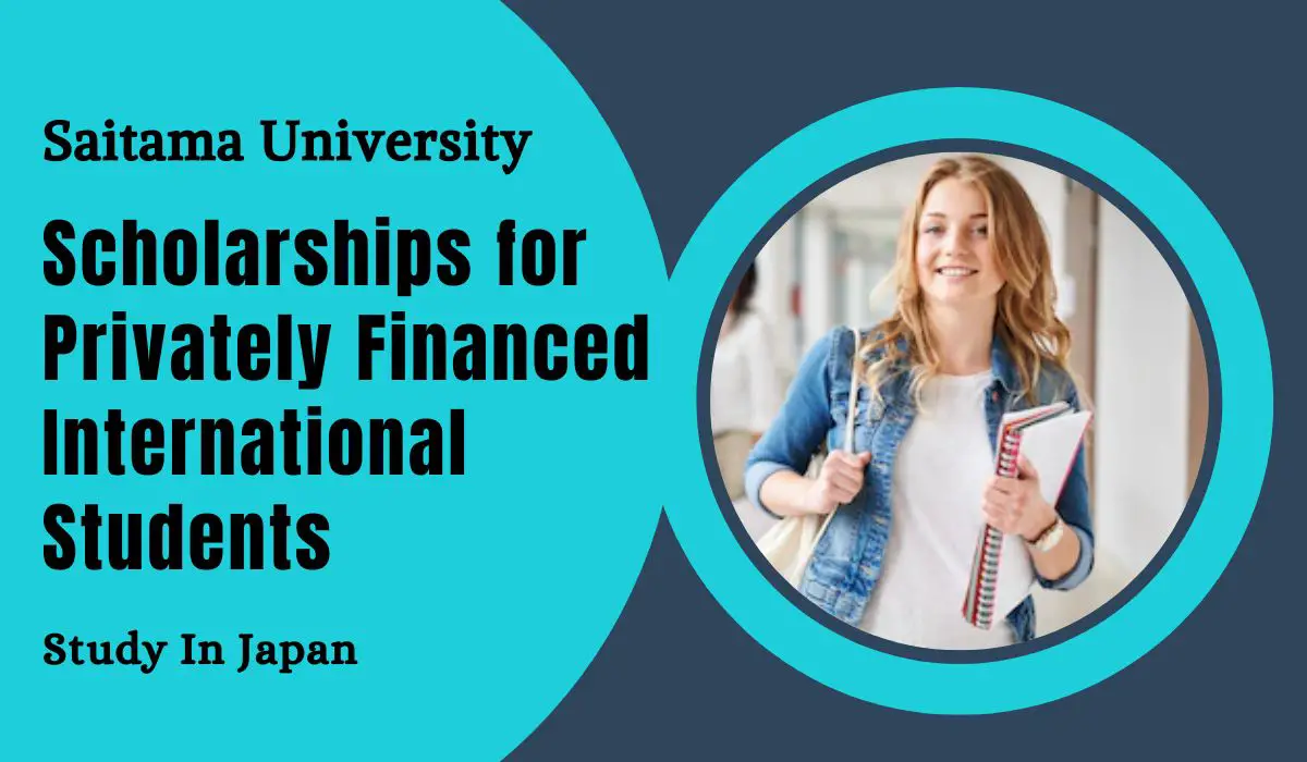 Saitama University Scholarships for Privately Financed International ...