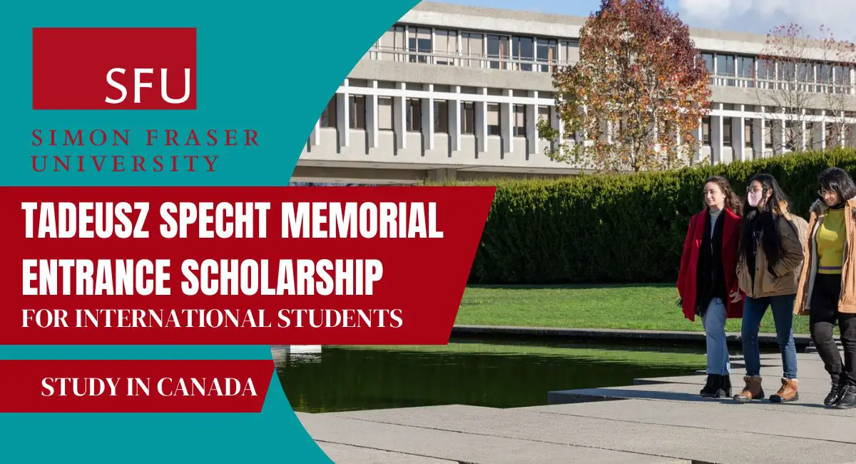 Tadeusz Specht Memorial Entrance Scholarship at Simon Fraser University ...