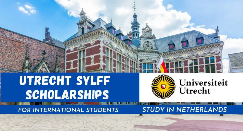 Utrecht Sylff International Scholarships at Utrecht University, Netherlands