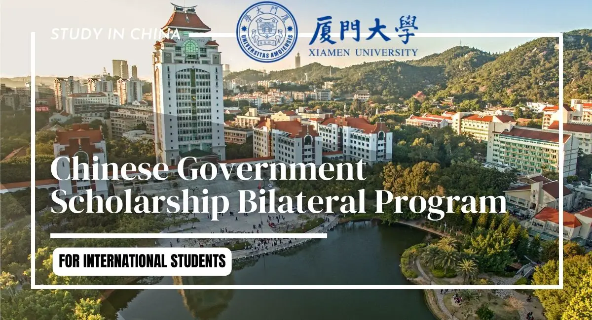 Chinese Government Scholarship Bilateral Program at Xiamen University ...