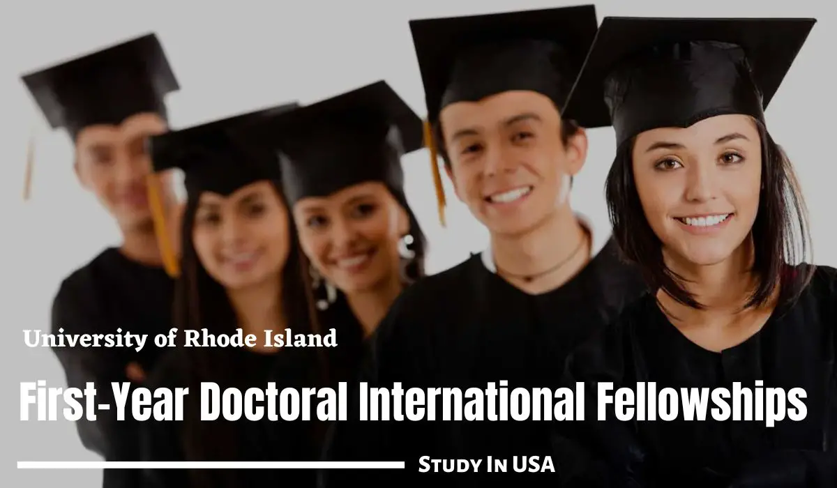 First-Year Doctoral International Fellowships in USA - Scholarship ...
