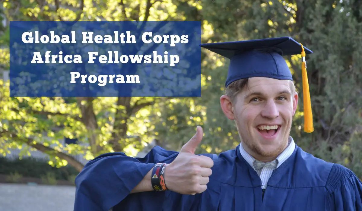 Global Health Corps Africa Fellowship Program, 2023 - Scholarship ...