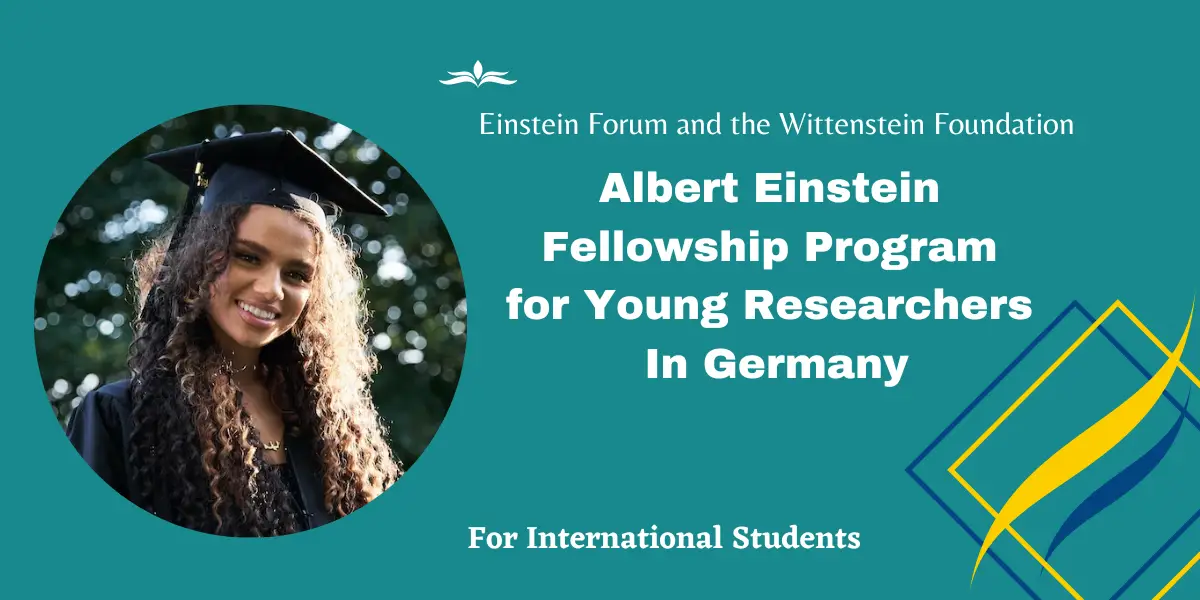 Albert Einstein Fellowship for International Students at Einstein Forum ...