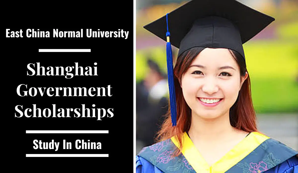 Shanghai Government Scholarships at East China Normal University, 2023 ...