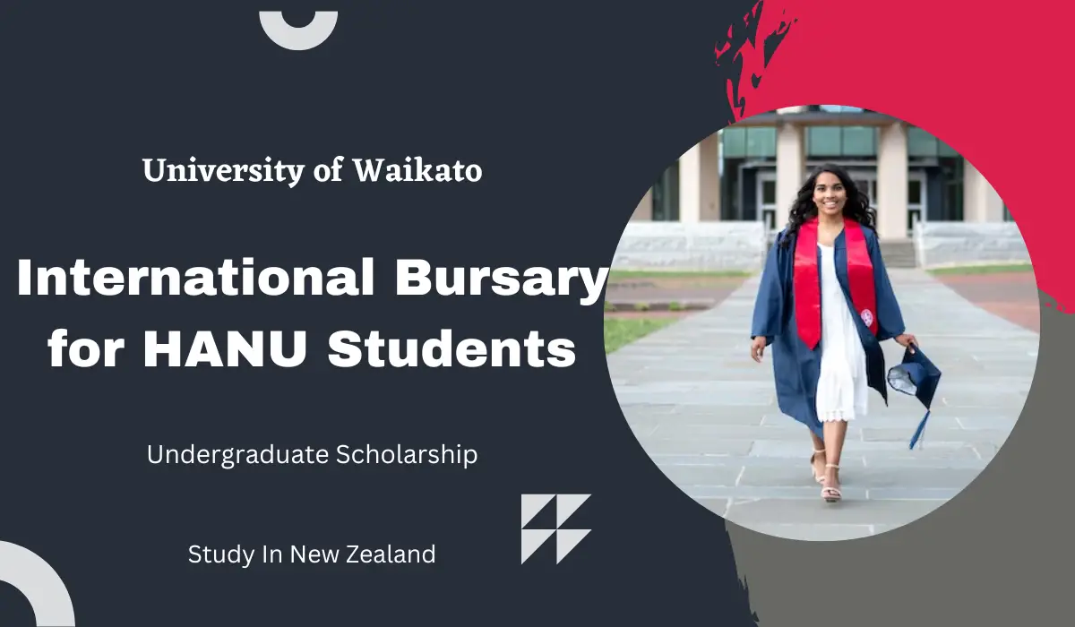 International Bursary for HANU Students at the University of Waikato in ...
