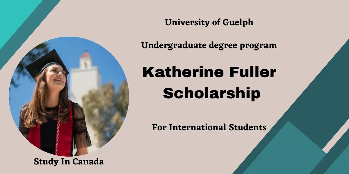Katherine Fuller Scholarship for International Students at University ...