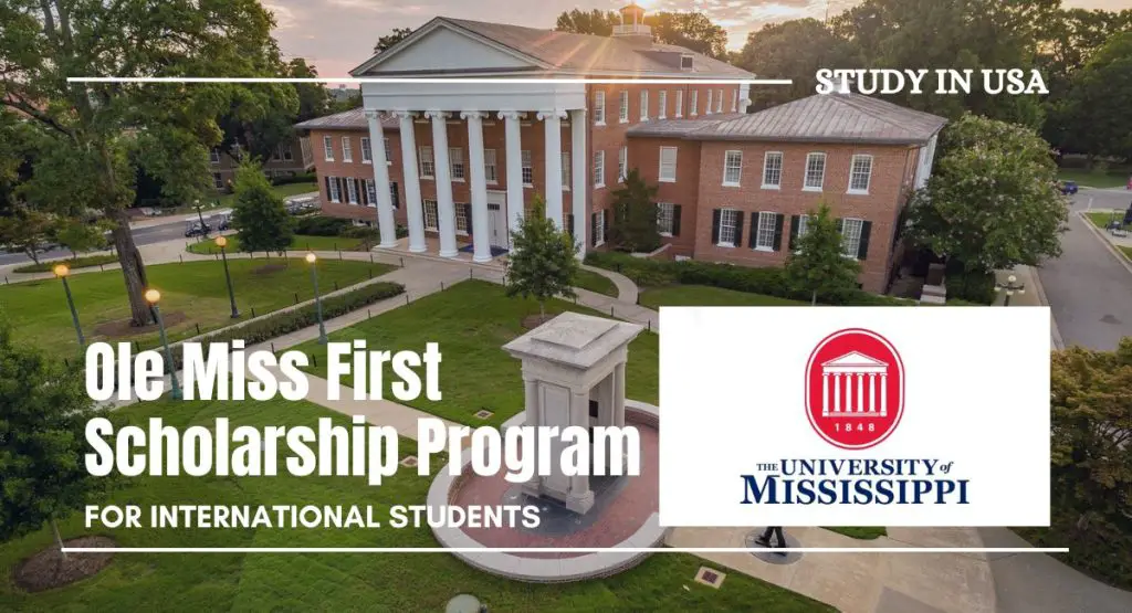Ole Miss First Scholarship Program at University of Mississippi, USA ...