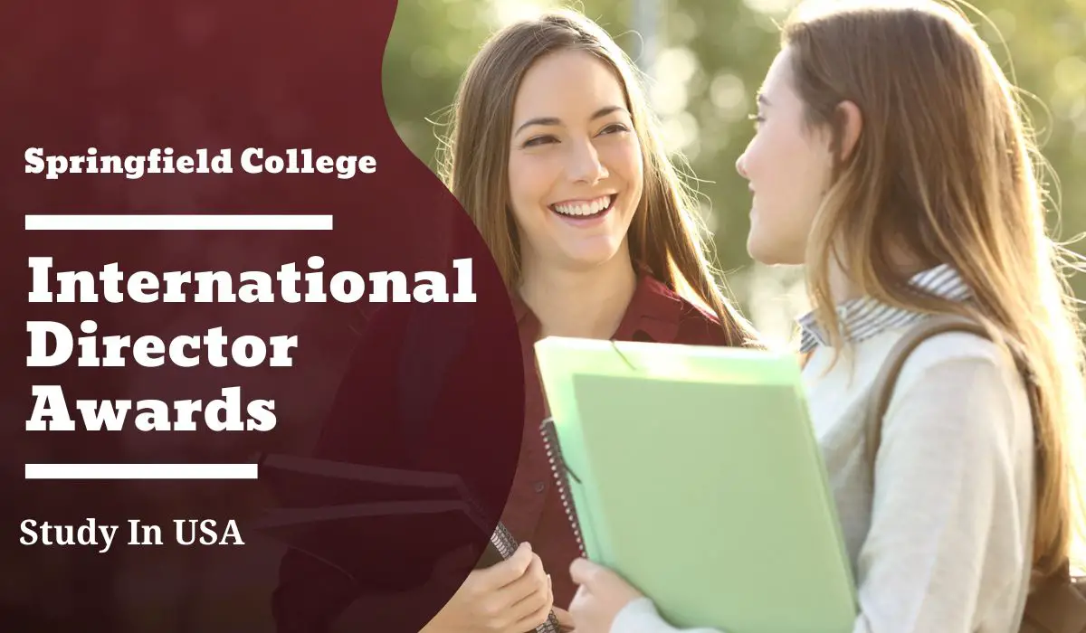 Springfield College International Director Awards in USA - Scholarship ...