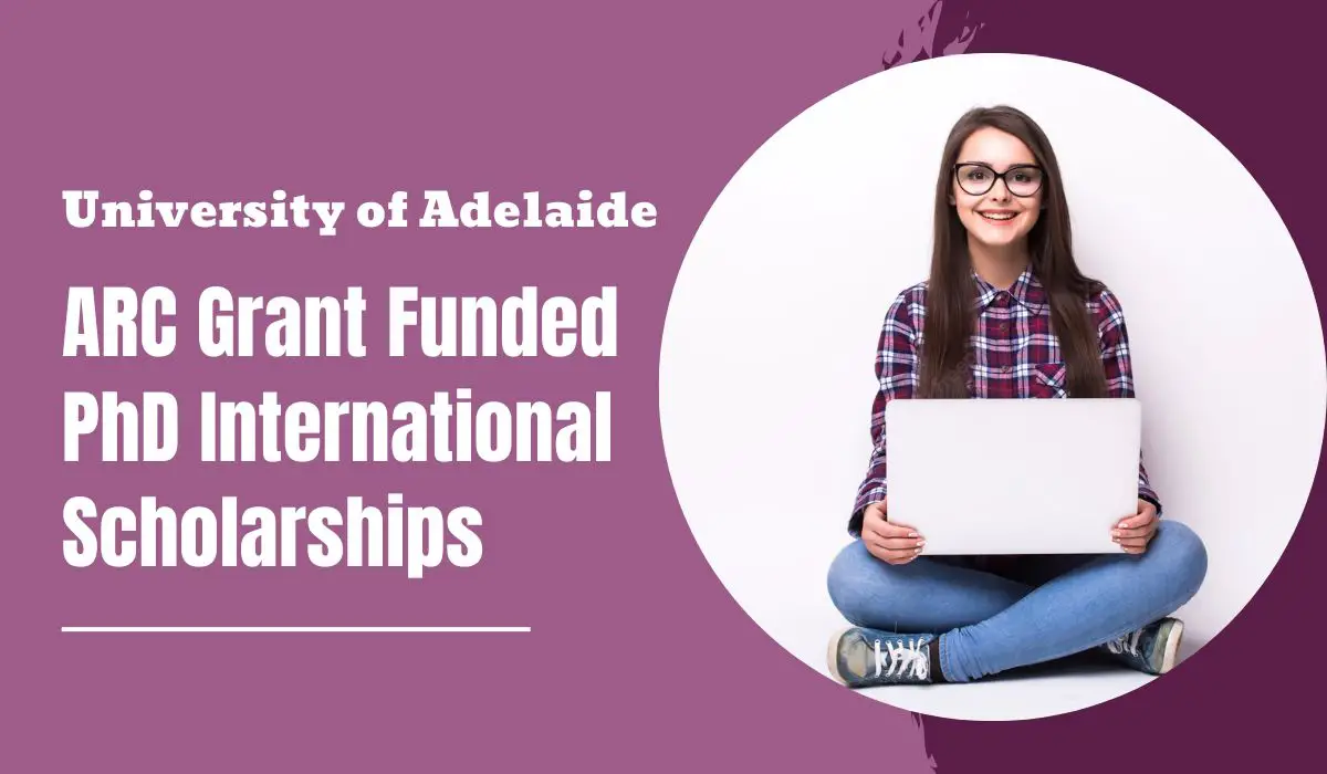 ARC Grant Funded PhD International Scholarships in Australia ...