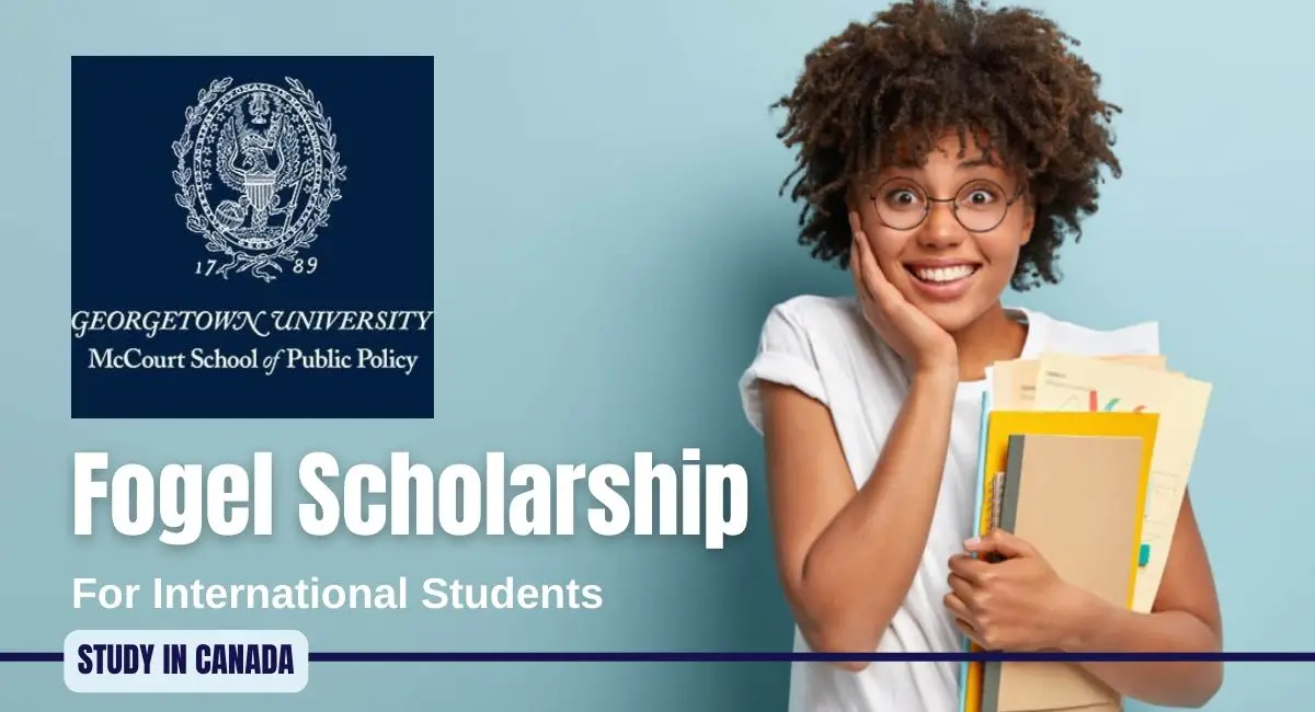 Fogel Scholarship for International Students at McCourt School of ...
